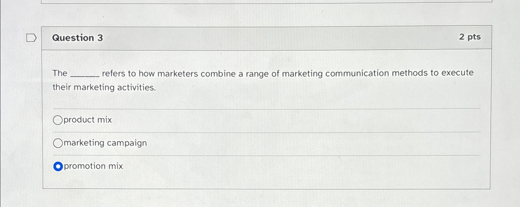 Solved Question 32ptsThe refers to how marketers combine a | Chegg.com