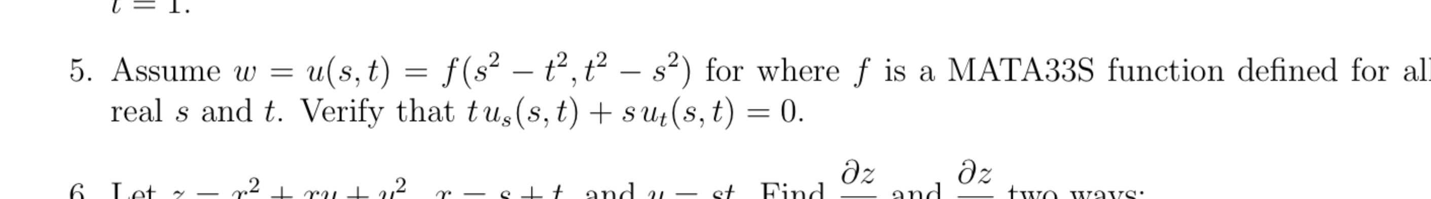 Solved Assume w=u(s,t)=f(s2-t2,t2-s2) ﻿for where f ﻿is a | Chegg.com