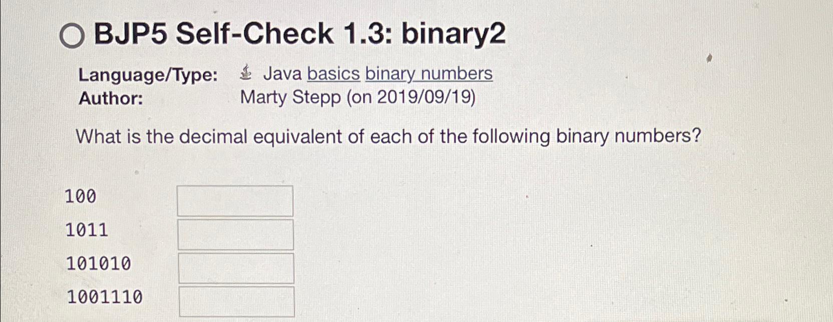 Solved BJP5 ﻿Self-Check 1.3: binary2Language/Type: Java | Chegg.com