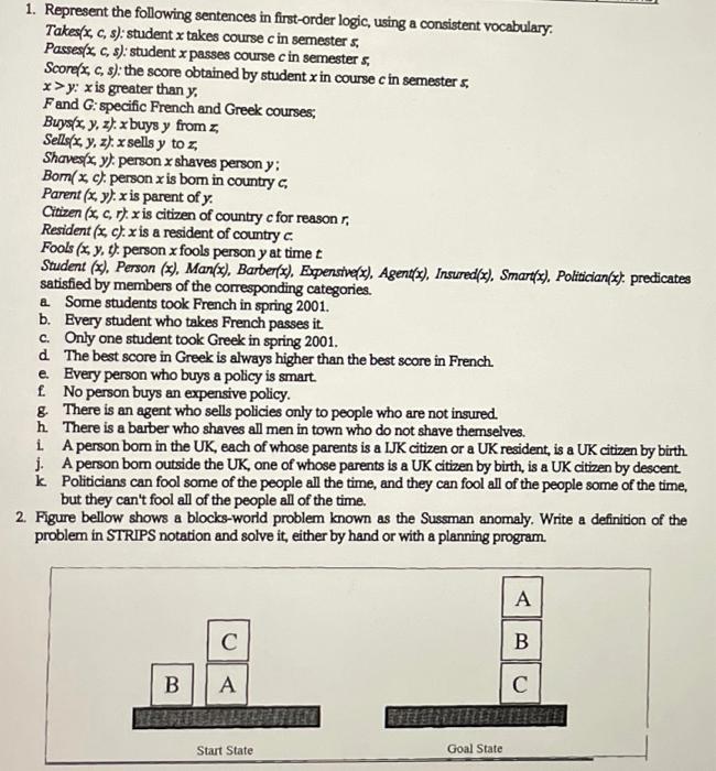 Solved 1. Represent the following sentences in first-order | Chegg.com