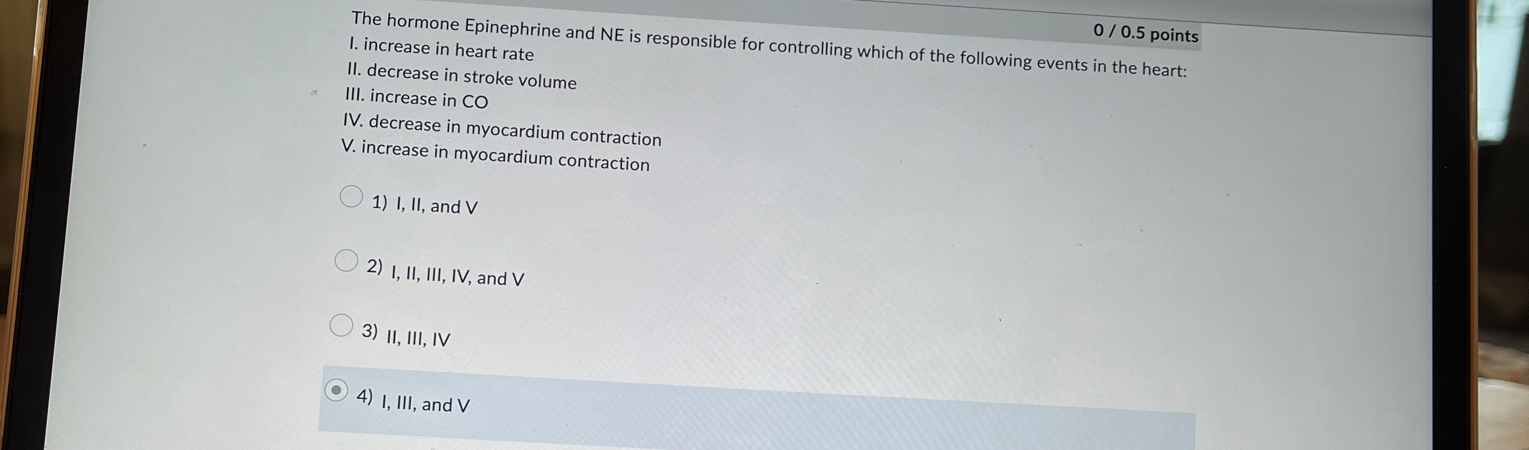 Solved I. increase in heart rateII. ﻿decrease in stroke | Chegg.com