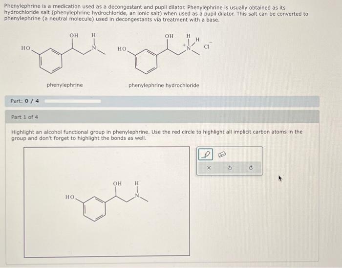 Solved Phenylephrine is a medication used as a decongestant | Chegg.com