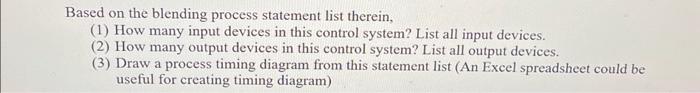 Solved Based on the blending process statement list therein, | Chegg.com