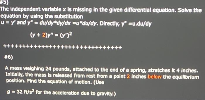 Solved The independent variable x is missing in the given | Chegg.com