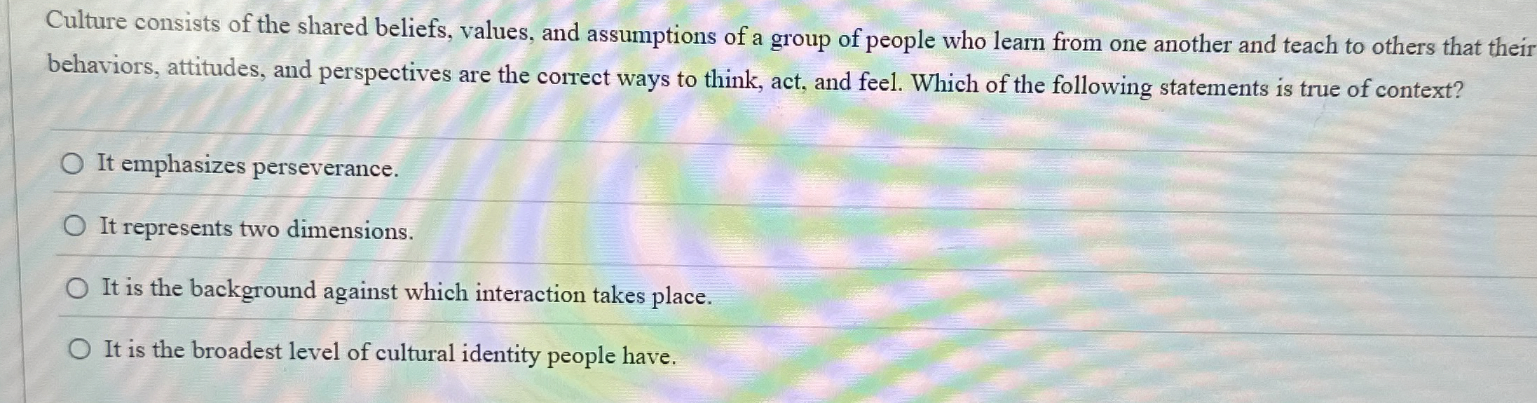Solved Culture consists of the shared beliefs, values, and | Chegg.com
