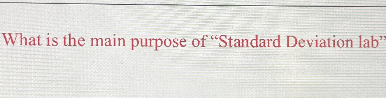 Solved Part A:What is the main purpose of "Standard | Chegg.com