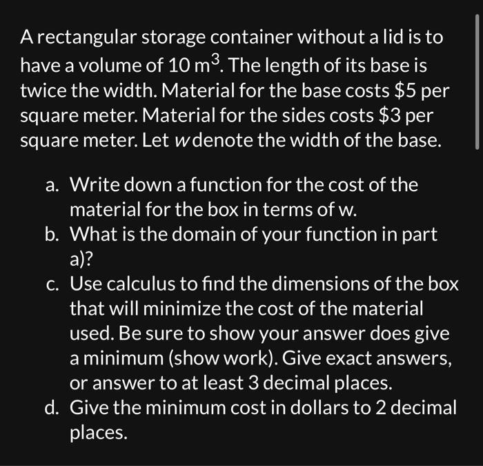 Solved A rectangular storage container without a lid is to | Chegg.com