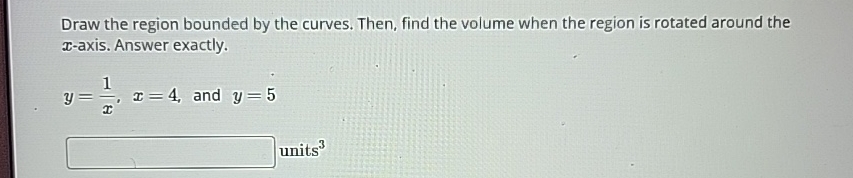 Solved Draw the region bounded by the curves. Then, find the | Chegg.com