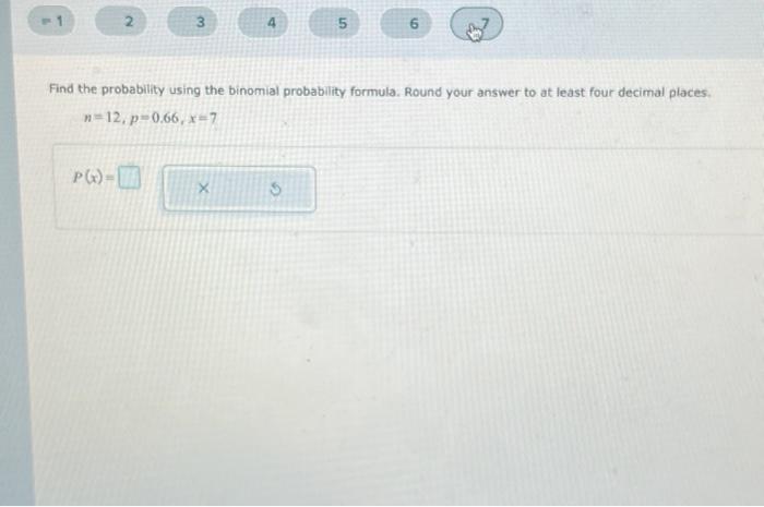 Solved Find the probability using the binomial probability | Chegg.com