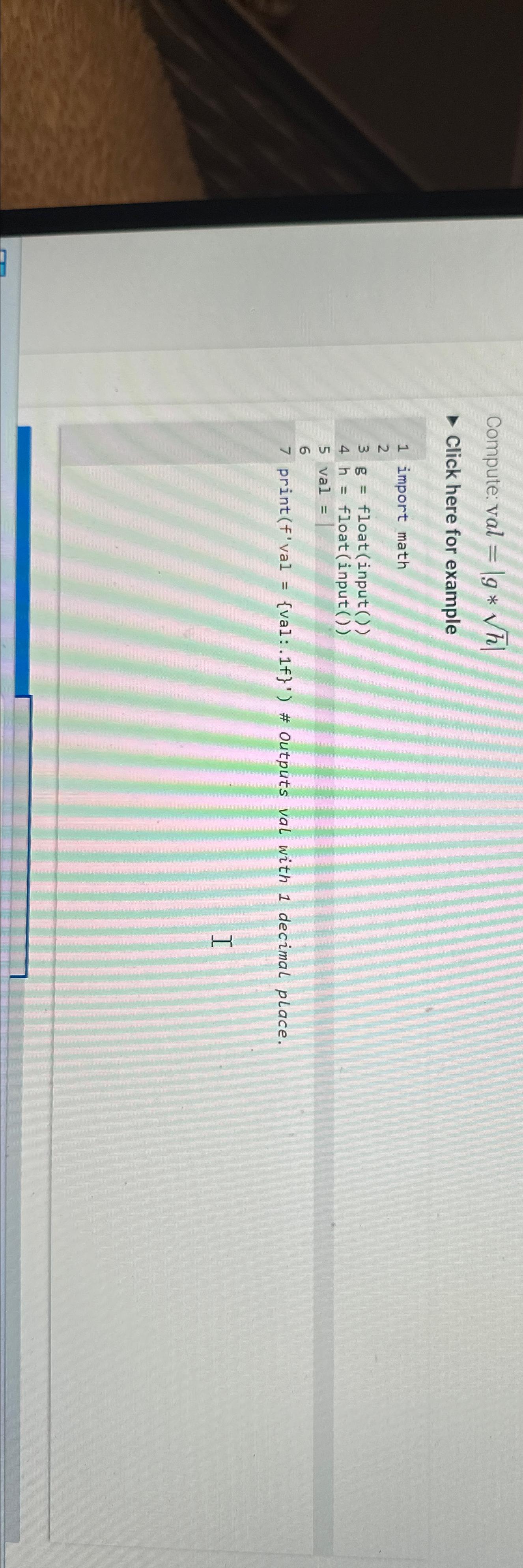 Solved Compute: val =|g**h2|Click here for exampleimport | Chegg.com