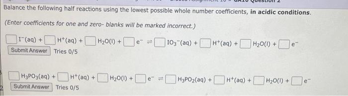 Solved Balance the following half reactions using the lowest | Chegg.com