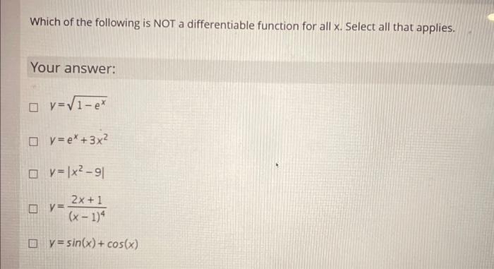 Solved Which of the following is NOT a differentiable | Chegg.com