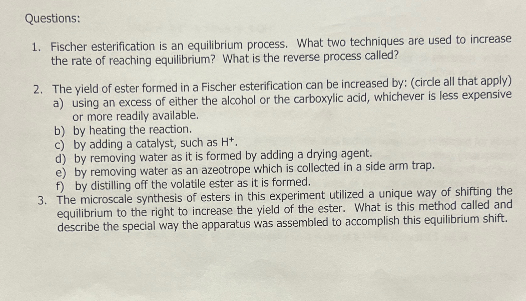 Solved Questions:Fischer esterification is an equilibrium | Chegg.com