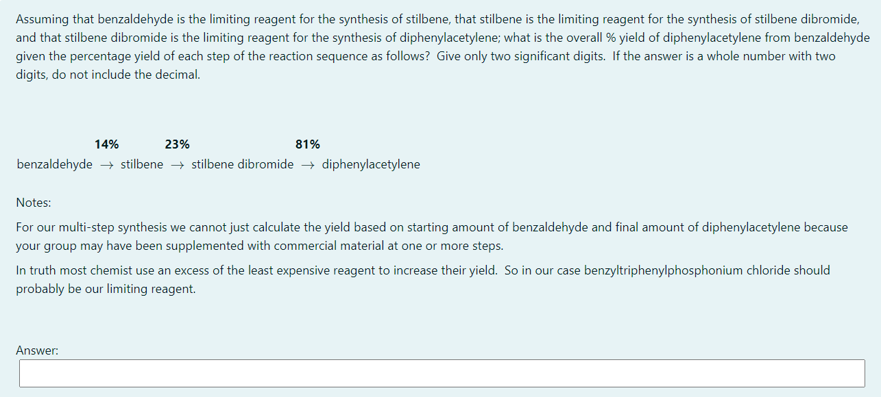Solved Assuming that benzaldehyde is the limiting reagent | Chegg.com