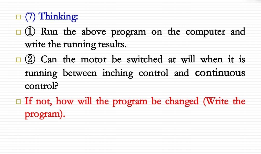 1. Inching and continuous control of motor (1) | Chegg.com