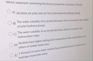 Solved Which statement concerning the physical properties of | Chegg.com