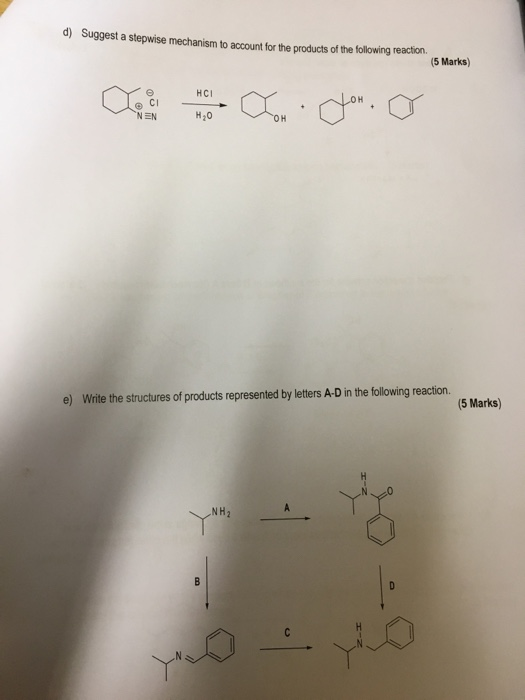 Solved d) Suggest a stepwise mechanism to account for the | Chegg.com