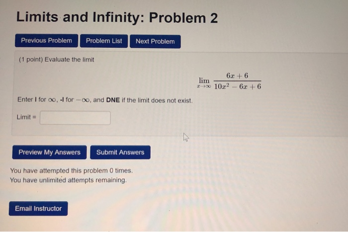 Solved Limits and Infinity: Problem 2 Previous Problem | Chegg.com