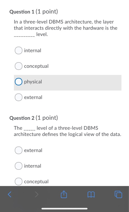 Solved Question 1 (1 point) In a three-level DBMS | Chegg.com