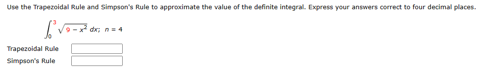 Solved Use the Trapezoidal Rule and Simpson's Rule to | Chegg.com