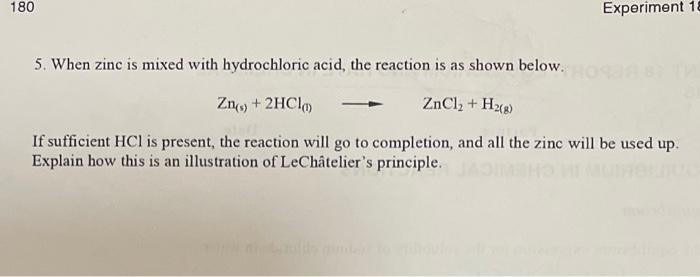 Solved 5. When zinc is mixed with hydrochloric acid, the | Chegg.com