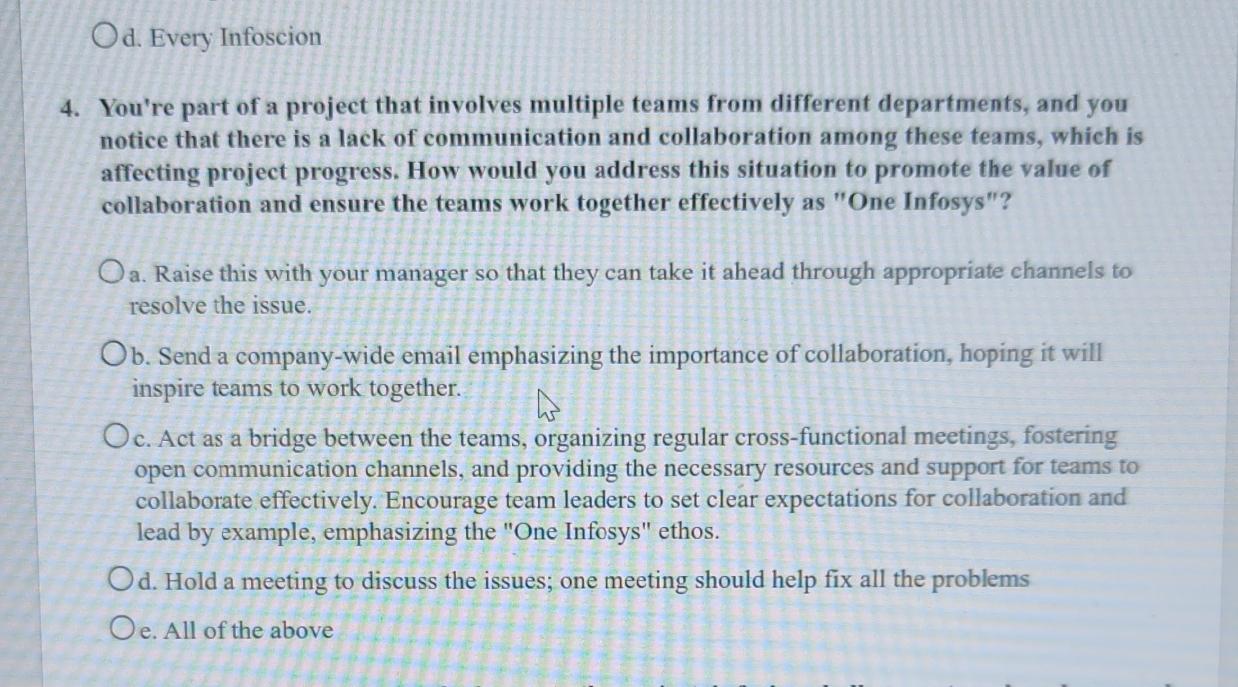 Solved d. ﻿Every Infoscion4. ﻿You're part of a project that | Chegg.com