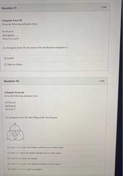 Solved Question 9 1 pts Syllogi Form 5D Given the following | Chegg.com