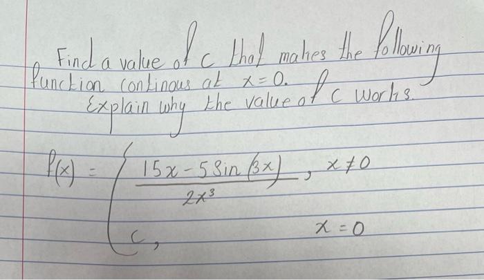 Solved Find A Value Of C That Mahes The Following Function