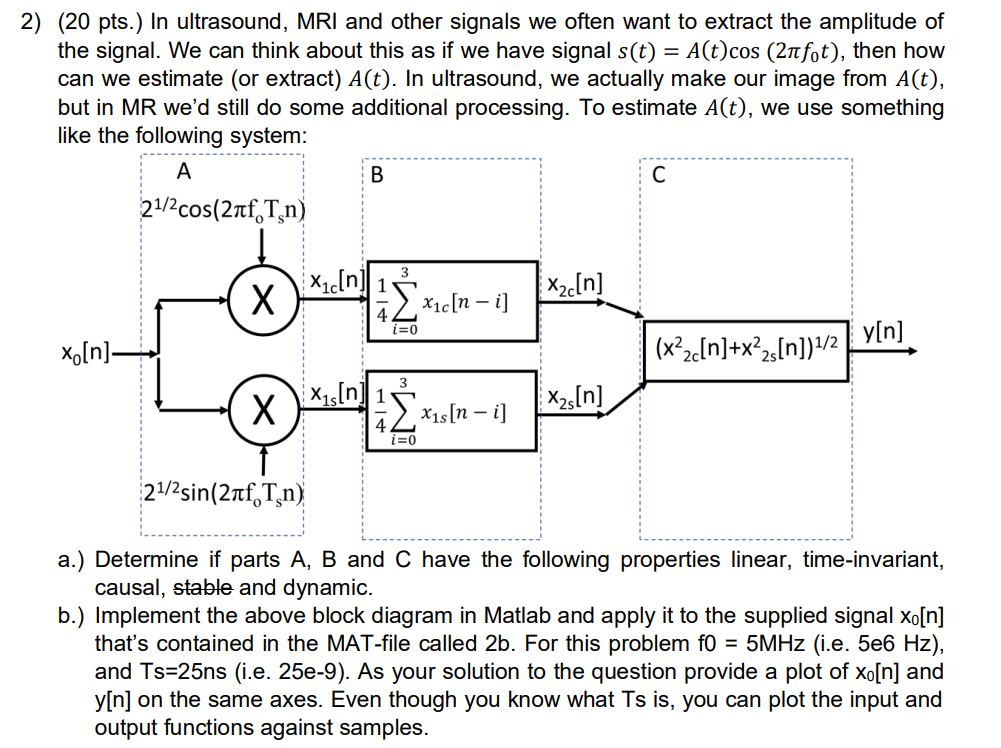 Solved In ultrasound, MRI and other signals we often want to | Chegg.com