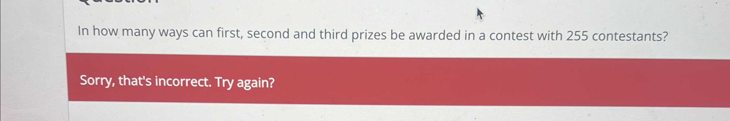 Solved In how many ways can first, second and third prizes | Chegg.com