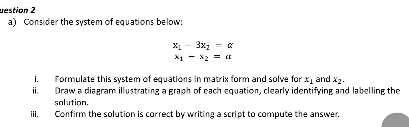 Solved a) Consider the system of equations below: | Chegg.com