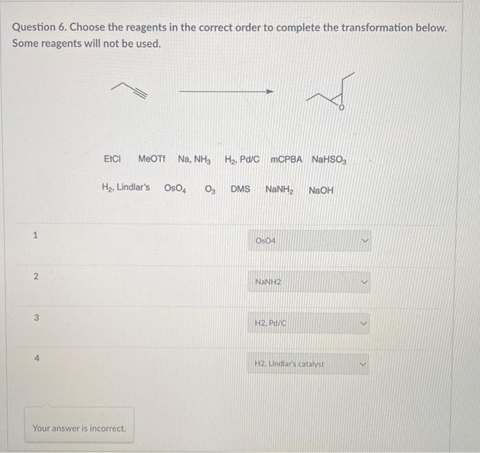 Solved Question 6. Choose the reagents in the correct order | Chegg.com