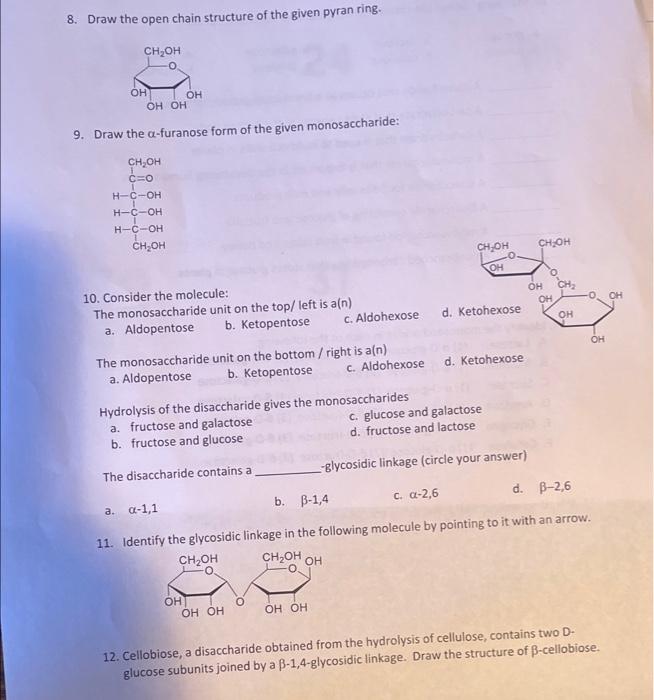 Solved 8. Draw the open chain structure of the given pyran | Chegg.com