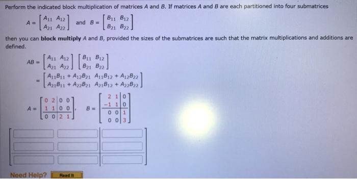 Solved Perform the indicated block multiplication of | Chegg.com