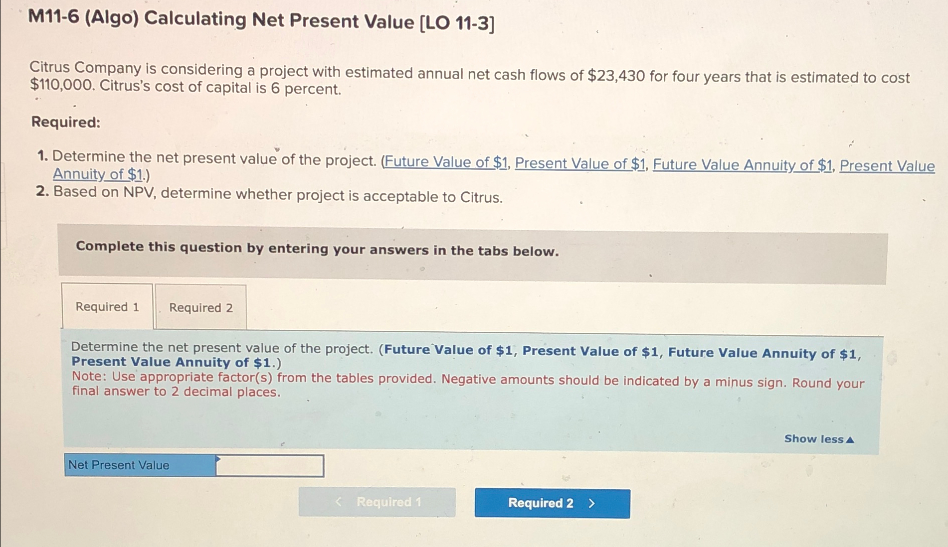 Solved M11-6 (Algo) ﻿Calculating Net Present Value [LO | Chegg.com