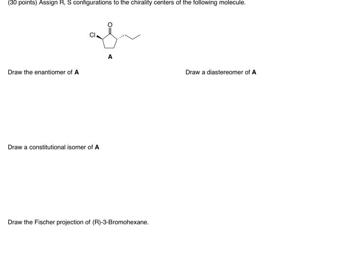 Solved A Draw the enantiomer of A Draw a diastereomer of A | Chegg.com
