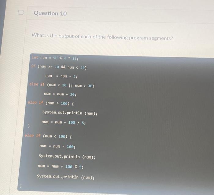 Solved What is the output of following program segment? wass | Chegg.com