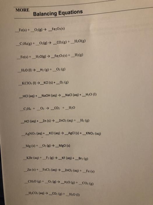 Solved MORE Balancing Equations Fe(s) + _O2(g) → _Fe2O3(s) | Chegg.com