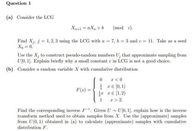 Question 1 (a) Consider the LCG Xn+1 = ax + b (mod | Chegg.com