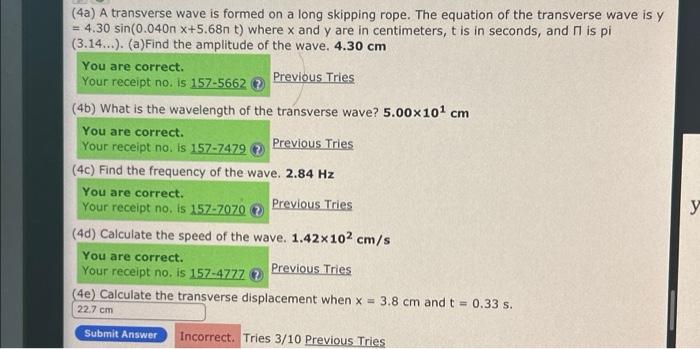 Solved (4a) A transverse wave is formed on a long skipping | Chegg.com