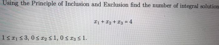 Solved Using the Principle of Inclusion and Exclusion find | Chegg.com