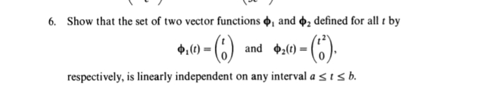 Show that the set of two vector functions φ1 ﻿and φ2 | Chegg.com