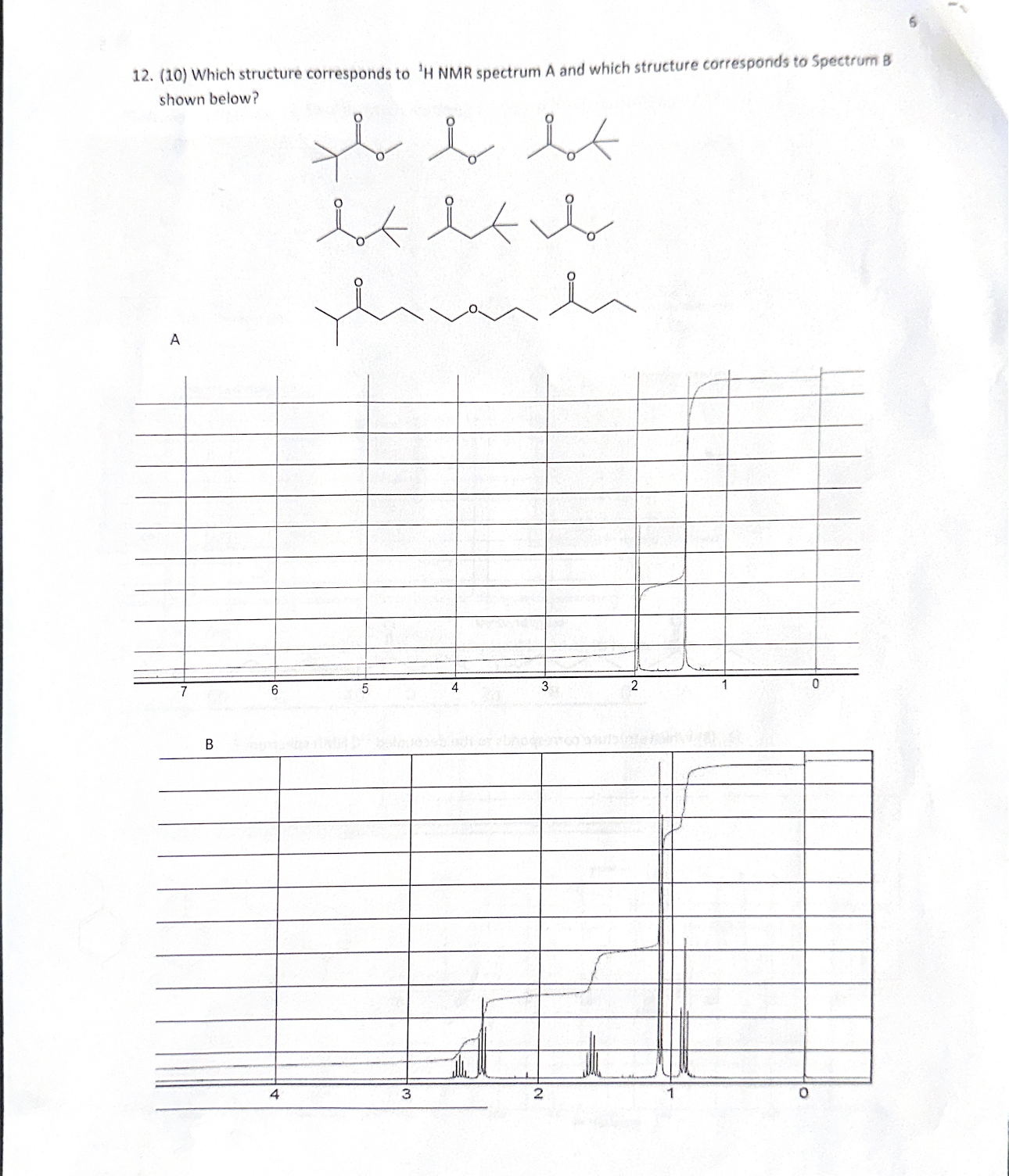 Solved 612. ﻿ Which structure corresponds to ?1 ﻿H NMR | Chegg.com
