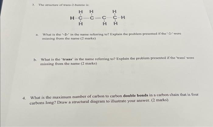 Solved 3. The structure of trans-2-butene is: a. What is the | Chegg.com