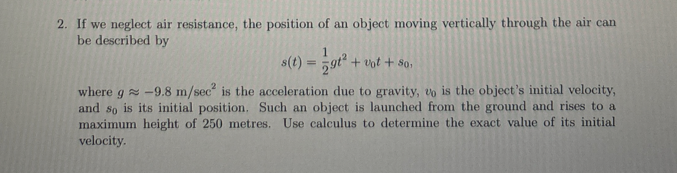 Solved If we neglect air resistance, the position of an | Chegg.com