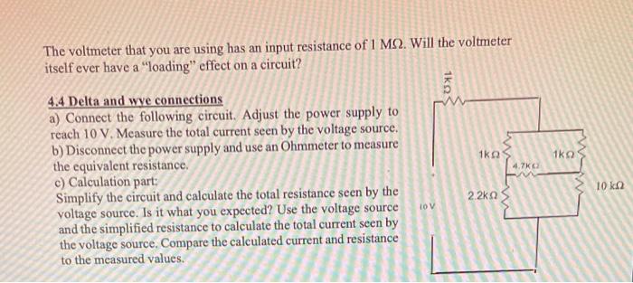 Solved 1kΩ: The voltmeter that you are using has an input | Chegg.com
