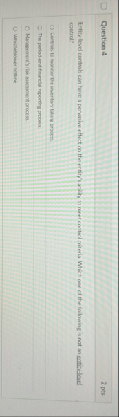 Solved Question 42 ﻿ptsEntity-level controls can have a | Chegg.com