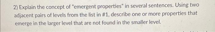Solved 2) Explain the concept of "emergent properties" in | Chegg.com