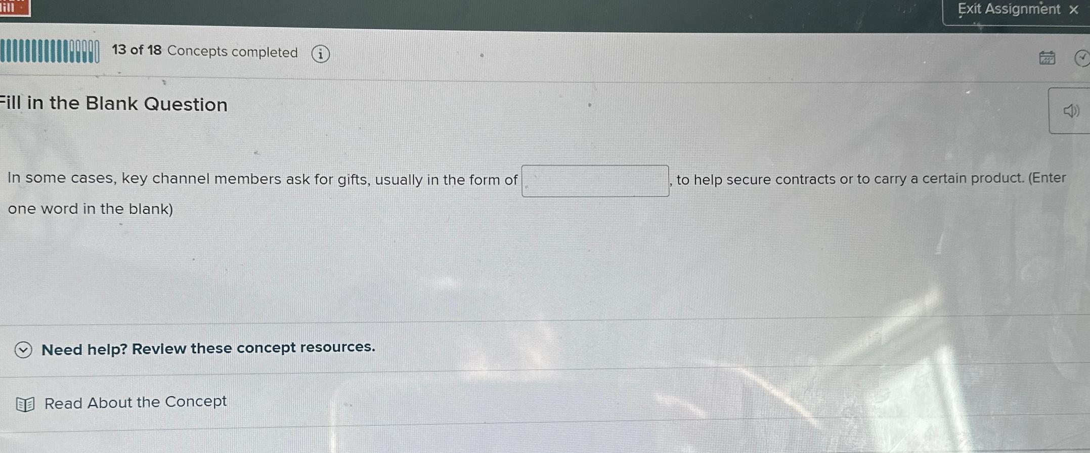 Solved Exit Assignment13 ﻿of 18 ﻿Concepts completedill in | Chegg.com