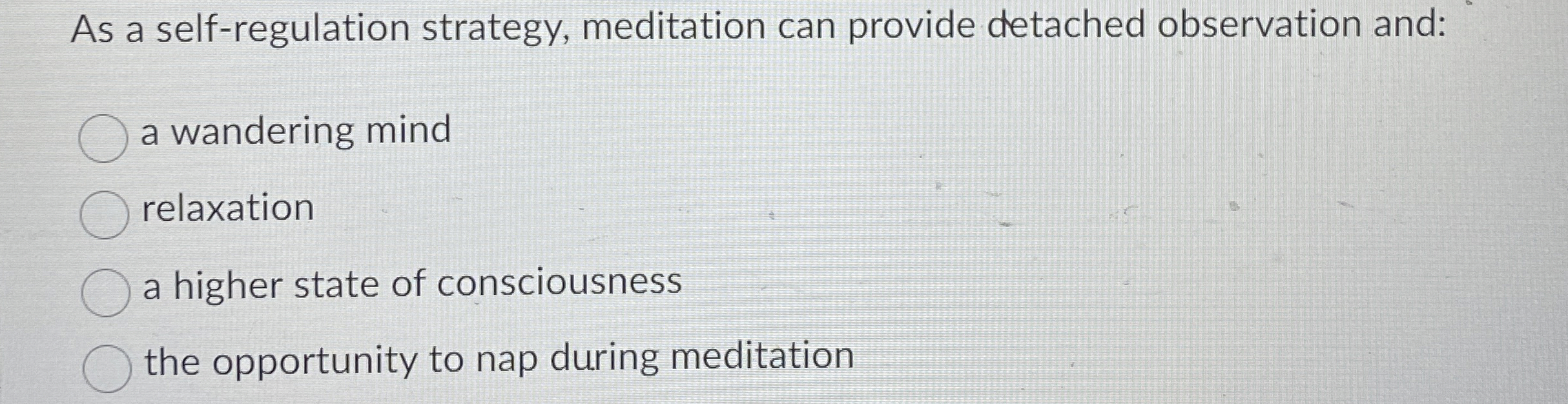 High Quality SOLUTION As a self-regulation strategy, meditation can ...